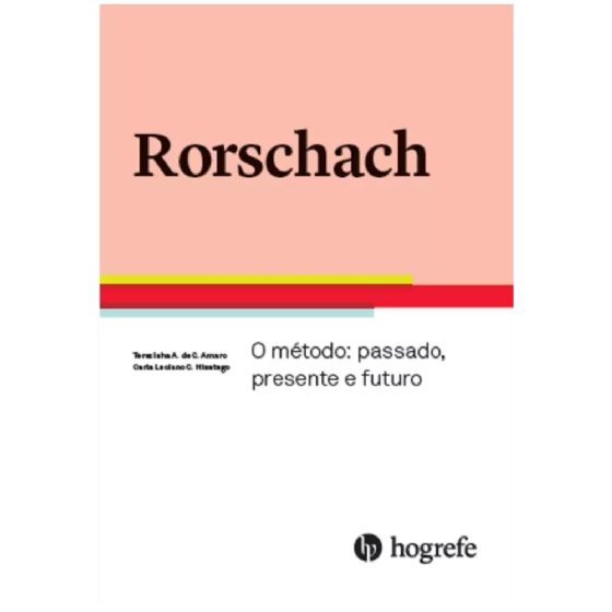 Rorschach. O Método: Passado, Presente e Futuro